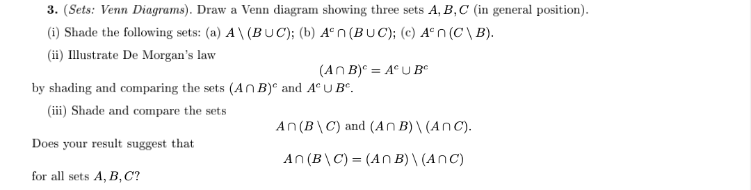 Solved 3. (Sets: Venn Diagrams). Draw a Venn diagram showing | Chegg.com