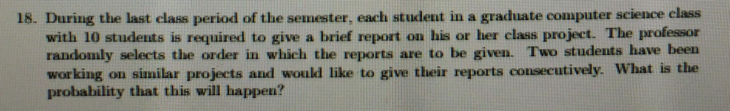Solved During the last class period of the semester, each | Chegg.com