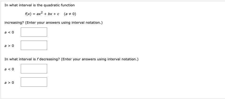 Solved In what interval is the quadratic function f(x) = ax2 | Chegg.com