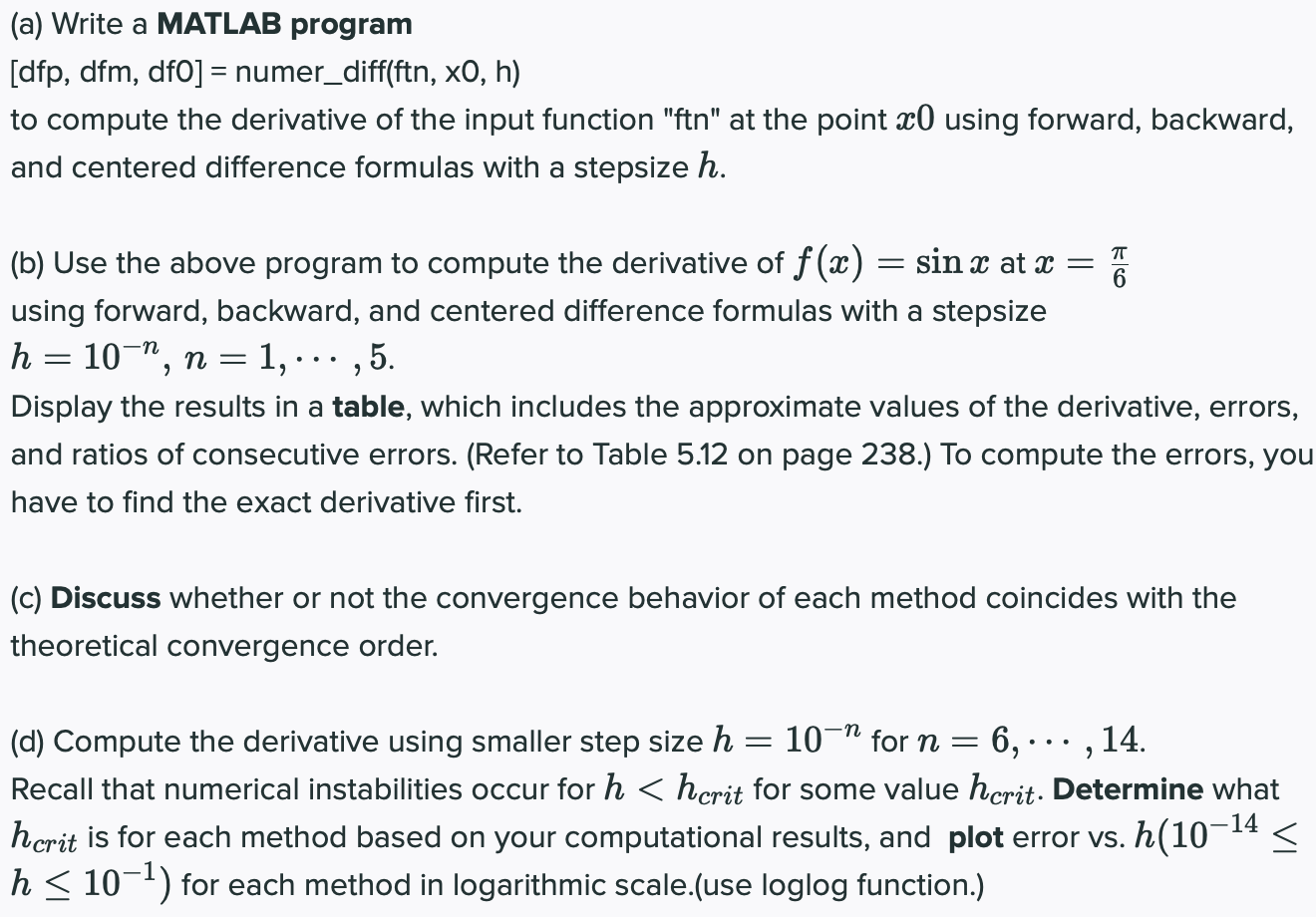 Solved Table 5.12. Numerical Differentiation Using D, 2f (2) | Chegg.com