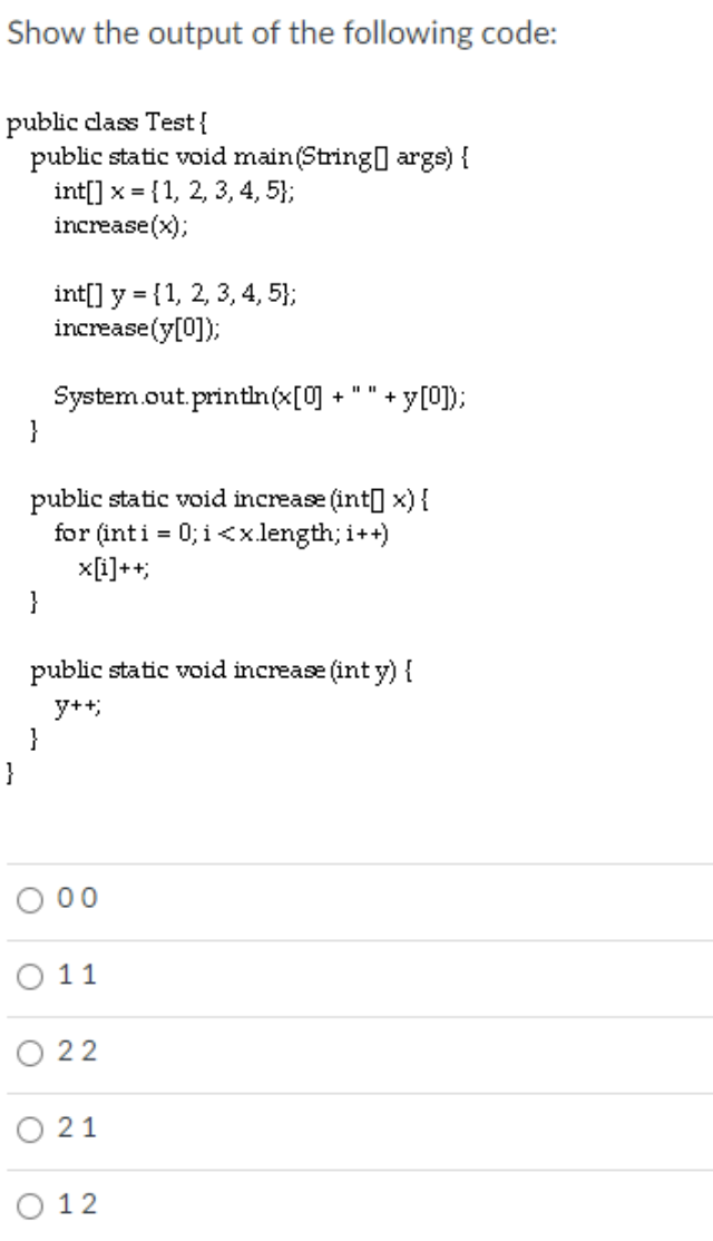 Solved Show the output of the following code: public class | Chegg.com