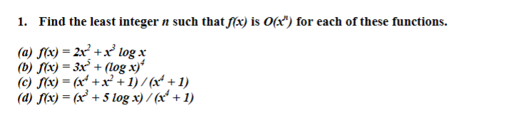 Solved 1. Find the least integer n such that f(x) is O(xn) | Chegg.com
