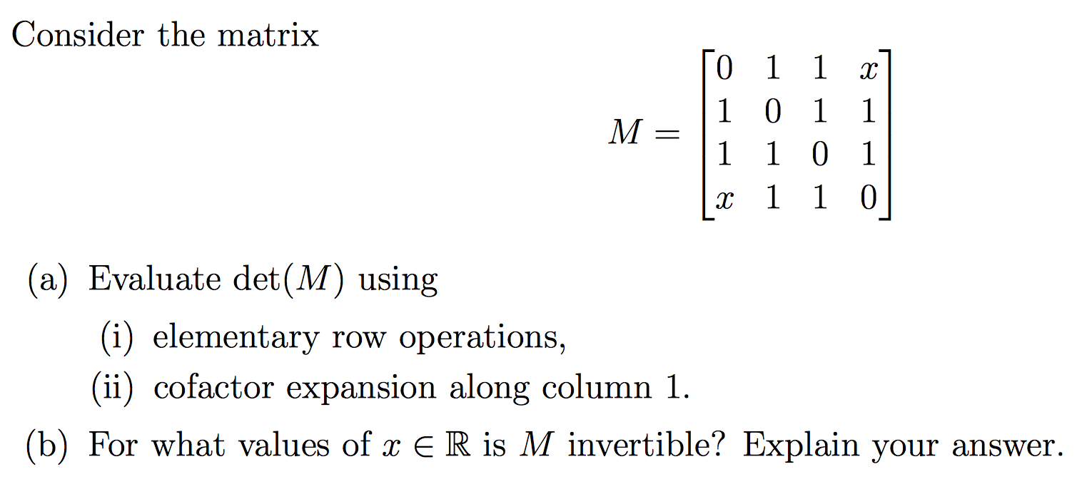 Solved Consider the matrix 0 1 1 1 0 1 1 1 1 0 1 1 1 0 (a) | Chegg.com