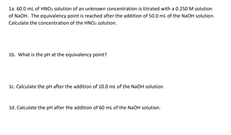 Solved 1a. 60.0 mL of HNO3 solution of an unknown | Chegg.com