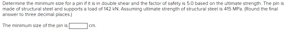 Solved Determine the minimum size for a pin if it is in | Chegg.com
