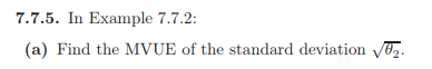 Solved 7.7.5. In Example 7.7.2: (a) Find the MVUE of the | Chegg.com