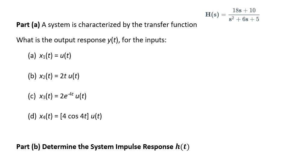 Solved Part (a) ﻿A system is characterized by the transfer | Chegg.com