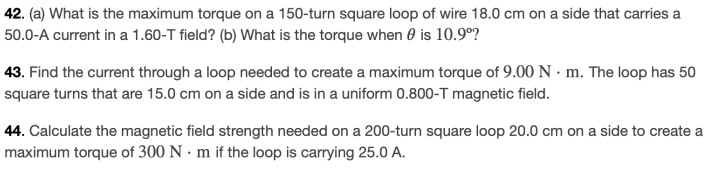 Solved 42. (a) What is the maximum torque on a 150-turn | Chegg.com