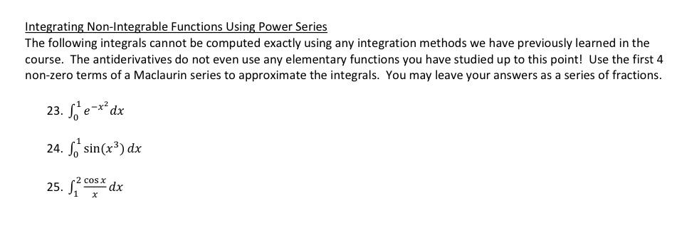 Solved Integrating Non-Integrable Functions Using Power | Chegg.com