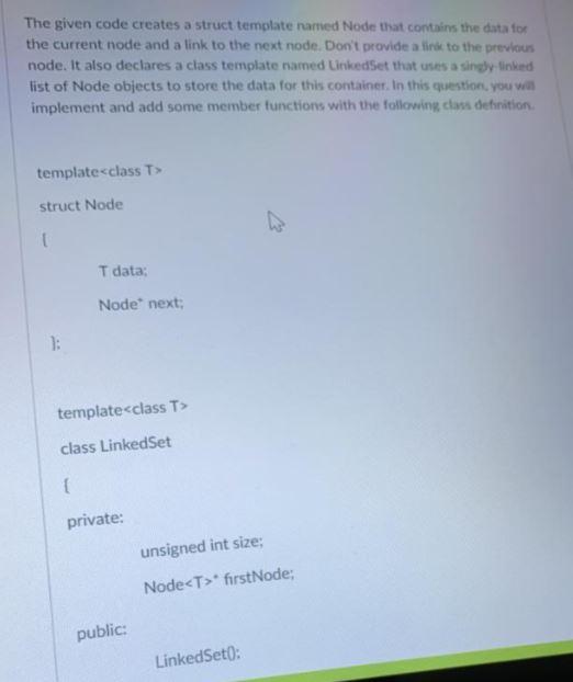 Solved The Given Code Creates A Struct Template Named Node 9378