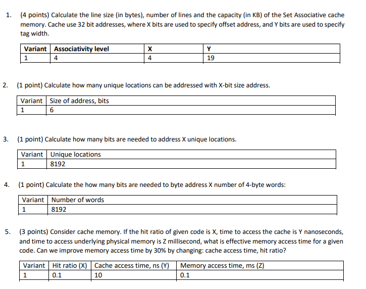 Solved 1. (4 points) Calculate the line size (in bytes), | Chegg.com