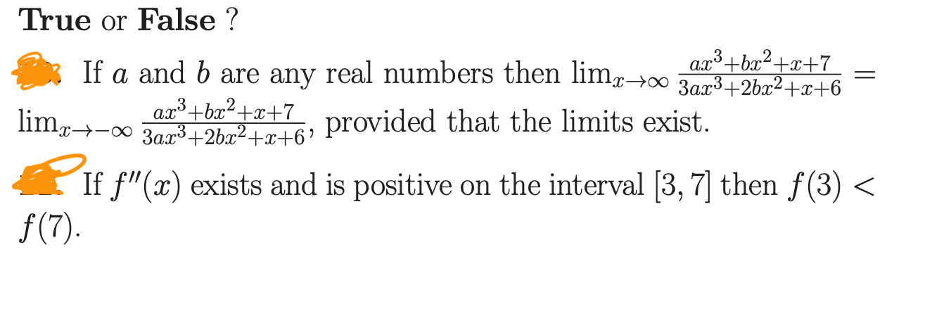 Solved = True or False ? ax2+bx2+x+7 If a and b are any real | Chegg.com