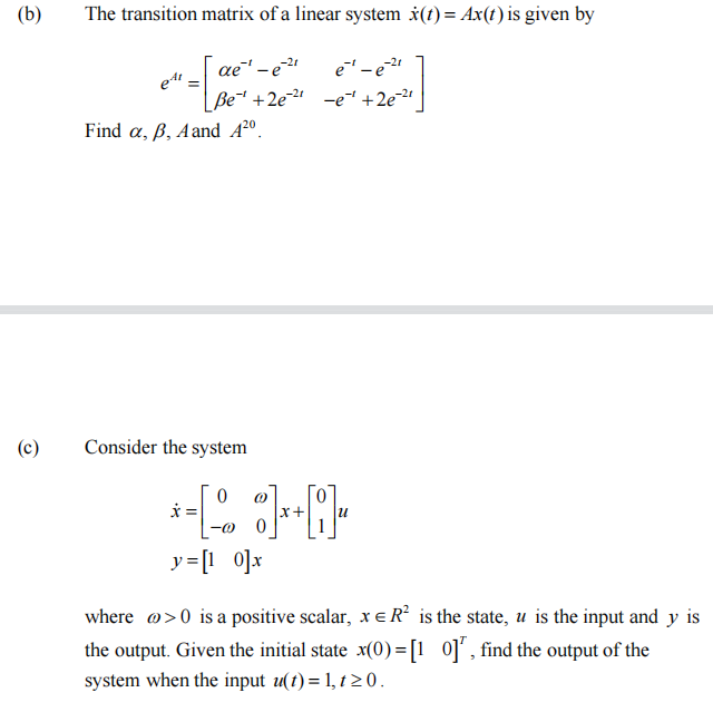Solved (b) The transition matrix of a linear system | Chegg.com