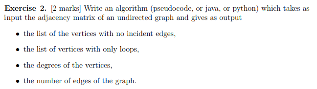 Solved Exercise 2. [2 marks] Write an algorithm (pseudocode, | Chegg.com