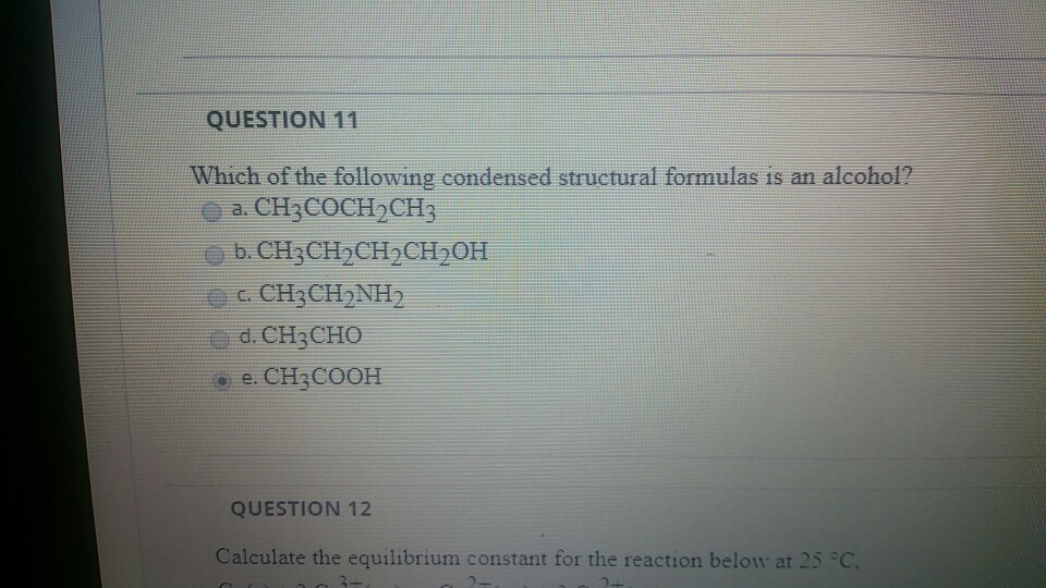 Solved QUESTION 11 Which of the following condensed | Chegg.com