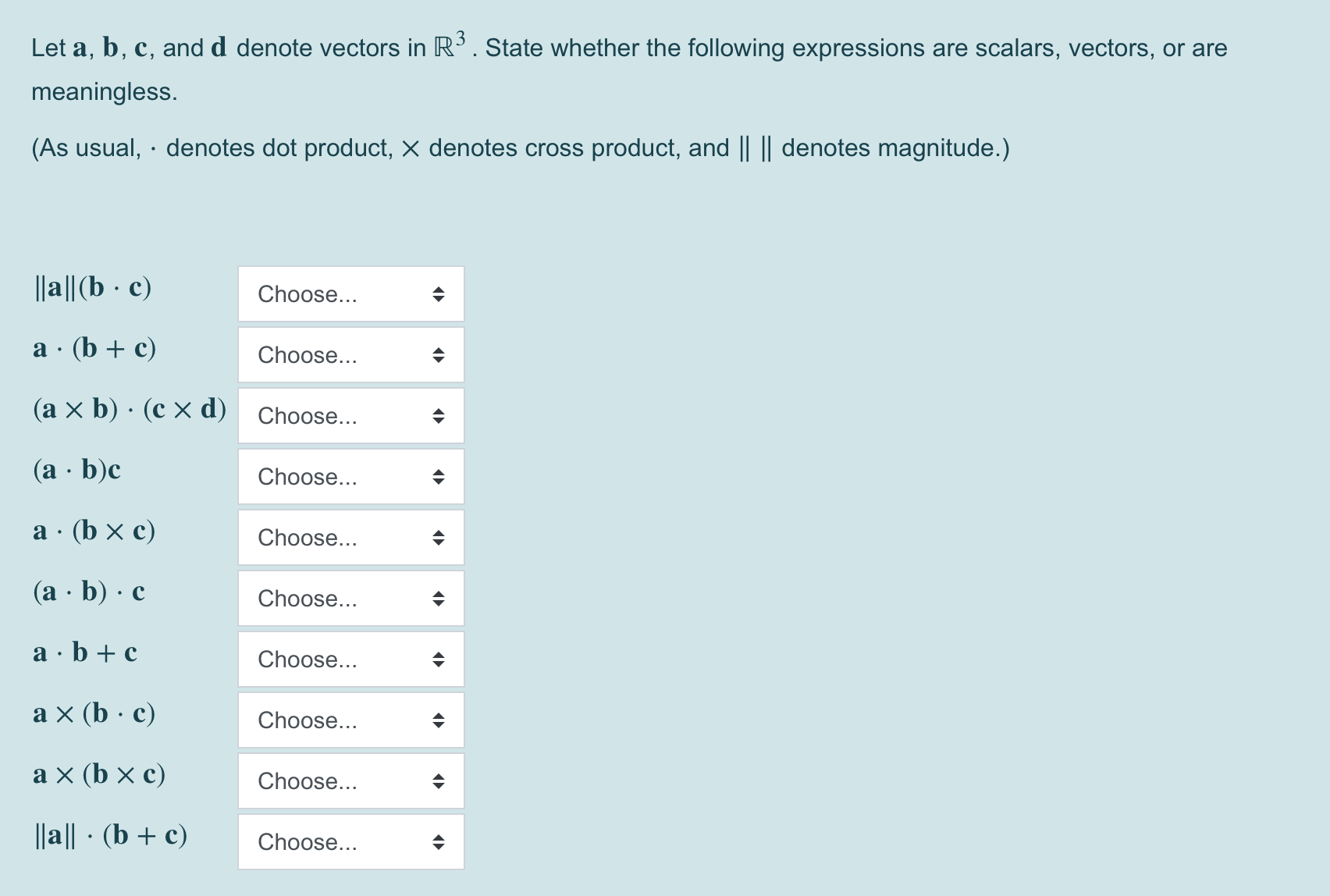 Solved Let a, b, c, and d denote vectors in R3. State | Chegg.com