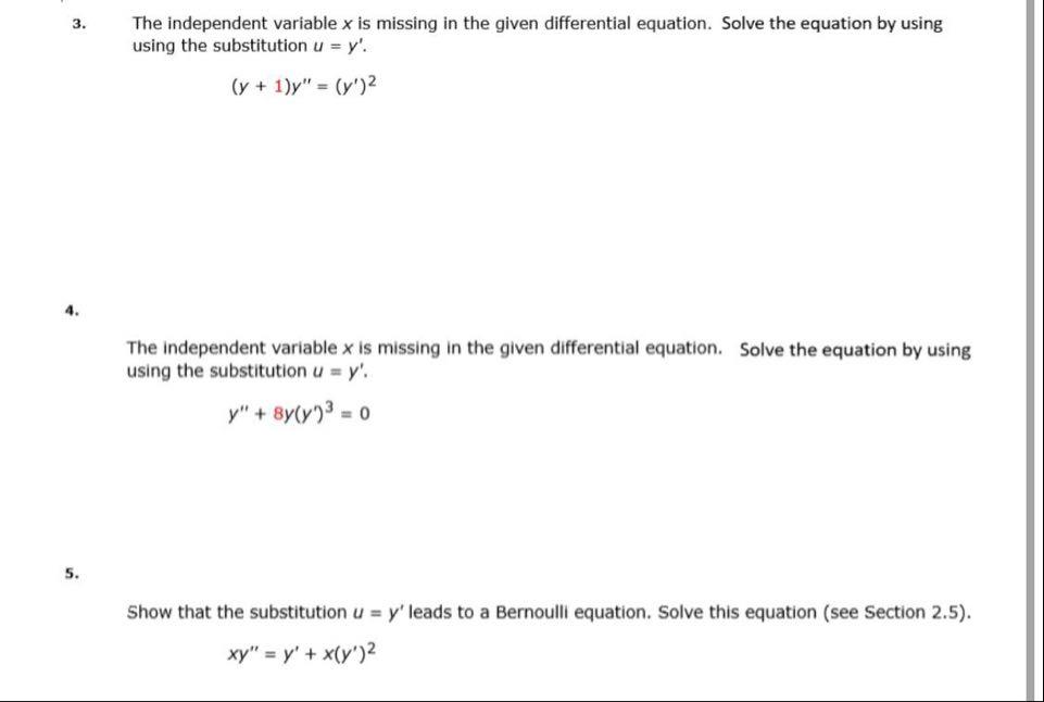 Solved 3. The independent variable x is missing in the given | Chegg.com