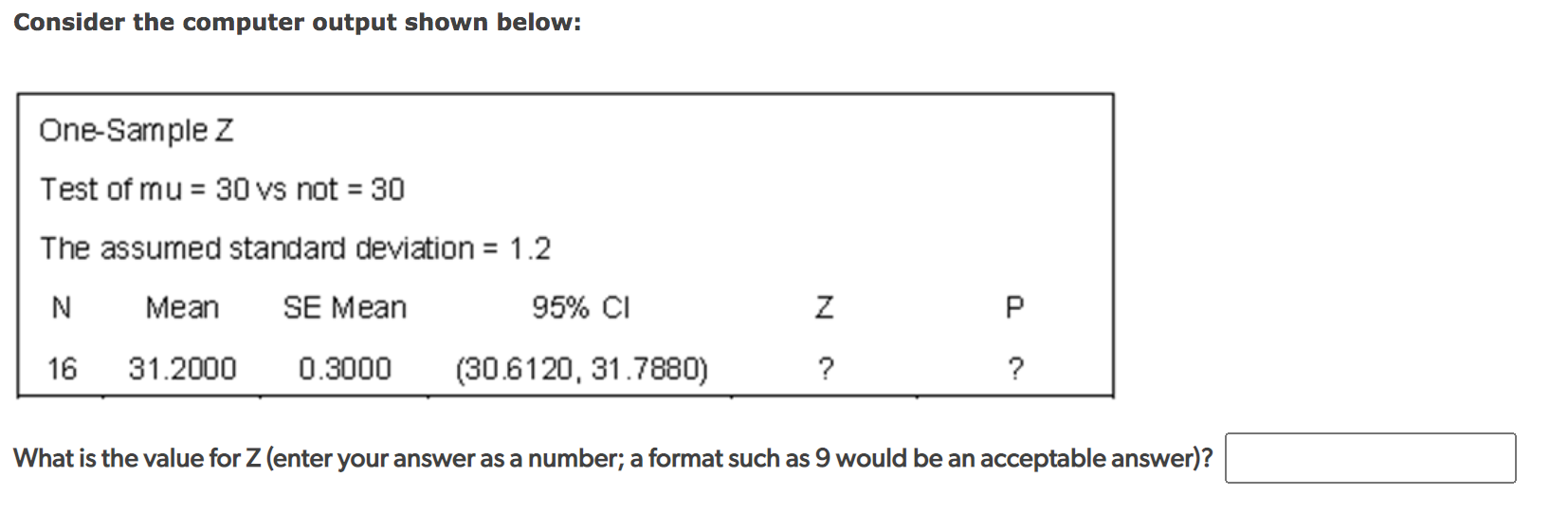 Solved Consider the computer output shown below: One-Sample | Chegg.com