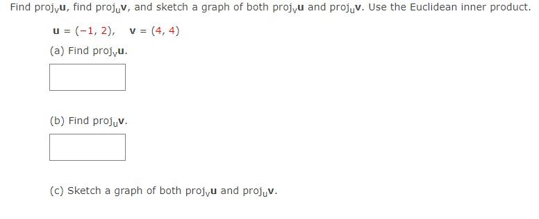 Solved Find projvu, find projuv, and sketch a graph of both | Chegg.com