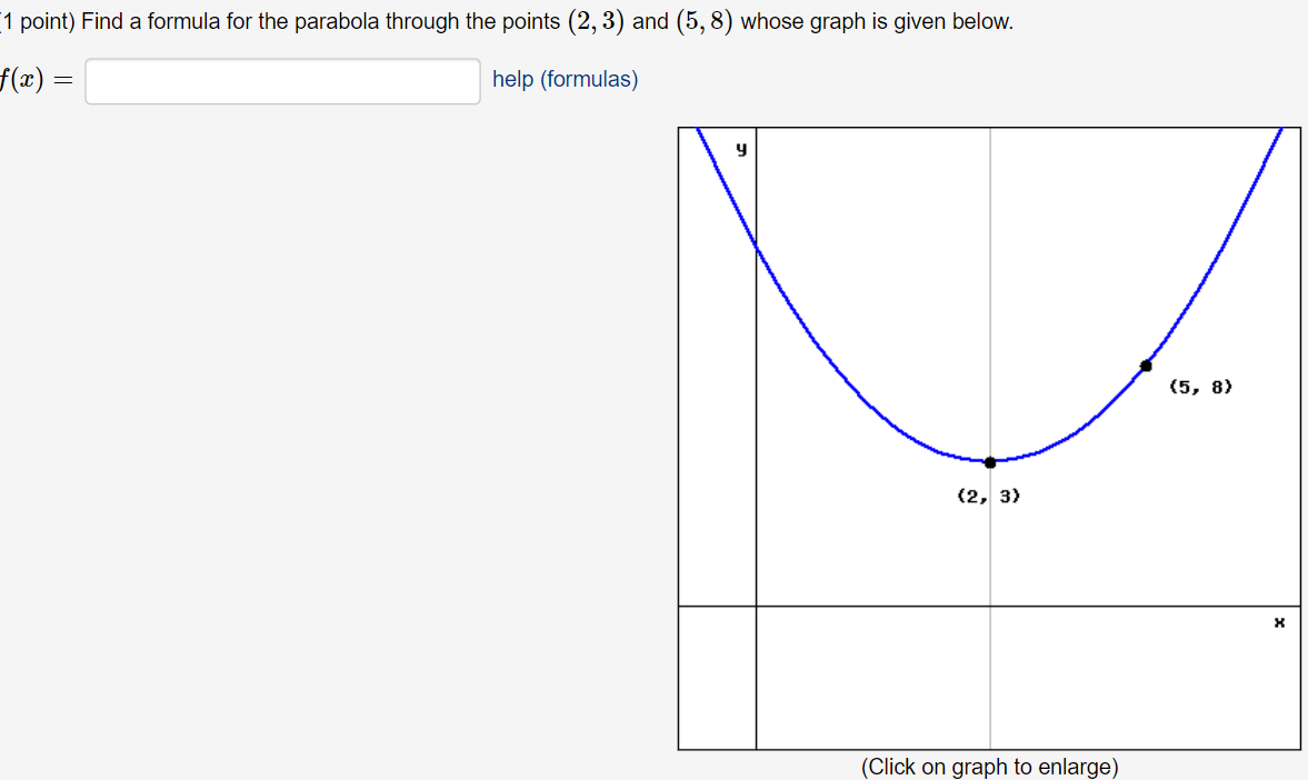 Solved 1 point) Find a formula for the parabola through the | Chegg.com