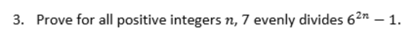 Solved 3. Prove for all positive integers n,7 evenly divides | Chegg.com