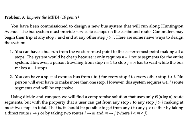 Solved Problem 3. Improve the MBTA (10 points) You have been | Chegg.com