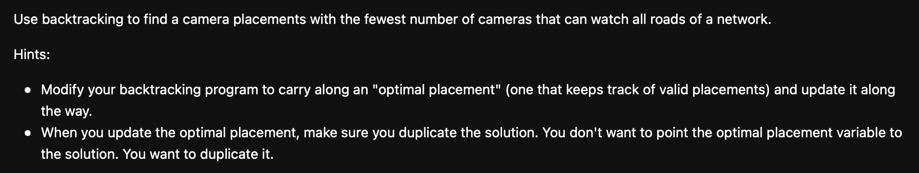 Solved Use backtracking to find a camera placements with the | Chegg.com