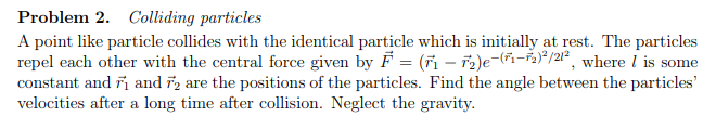 Solved Problem 2. Colliding particles A point like particle | Chegg.com