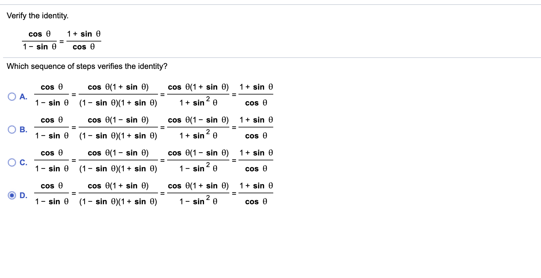 Solved Verify the identity. cos O 1 + sin e 1 - sino - cos | Chegg.com