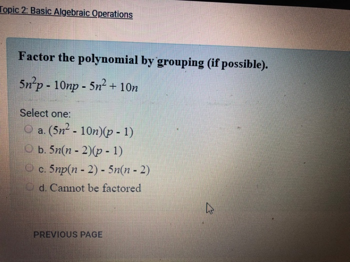 Solved Topic 2 Basic Algebraic Operations Factor the | Chegg.com