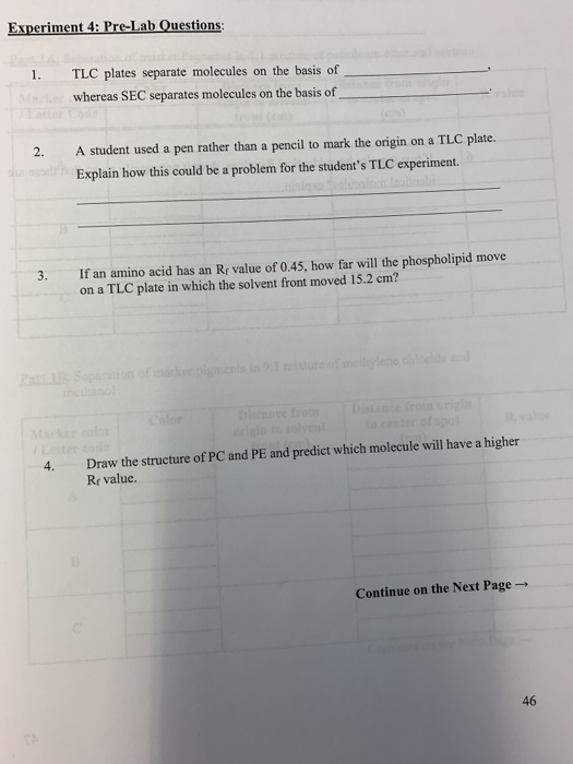 Solved Experiment 4: Pre-Lab Questions 1. TLC plates | Chegg.com Solved Experiment 4: Pre-Lab Questions 1. TLC plates | Chegg.com