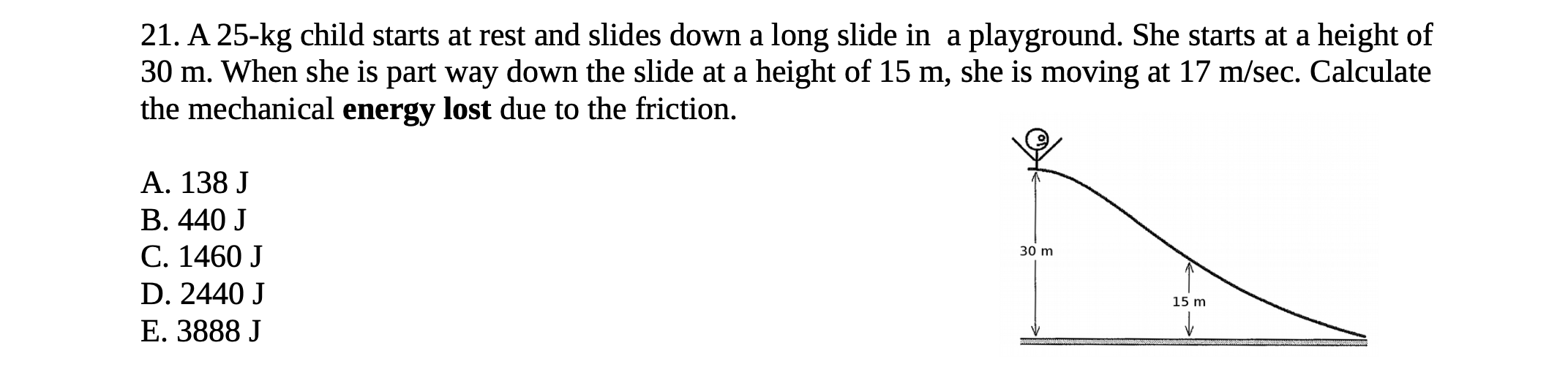 Solved A 25-kg ﻿child starts at rest and slides down a long | Chegg.com