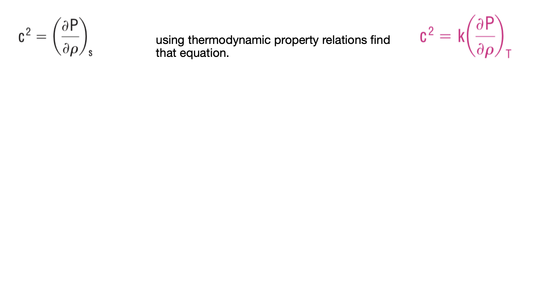 Solved с2 (26) ӘР с2 = k др/т using thermodynamic property | Chegg.com