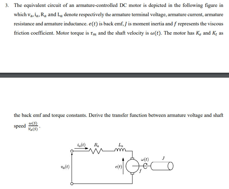 Solved The equivalent circuit of an armature-controlled DC | Chegg.com