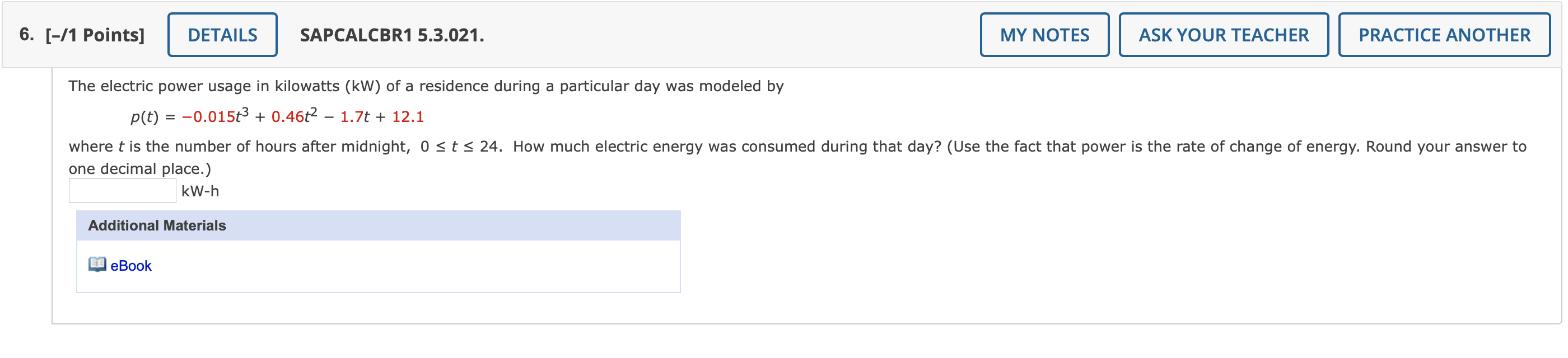 Solved The electric power usage in kilowatts ( kW) of a | Chegg.com
