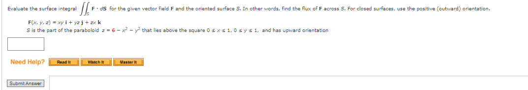 Solved Evaluate the surface integral SIF. F.ds for the given | Chegg.com