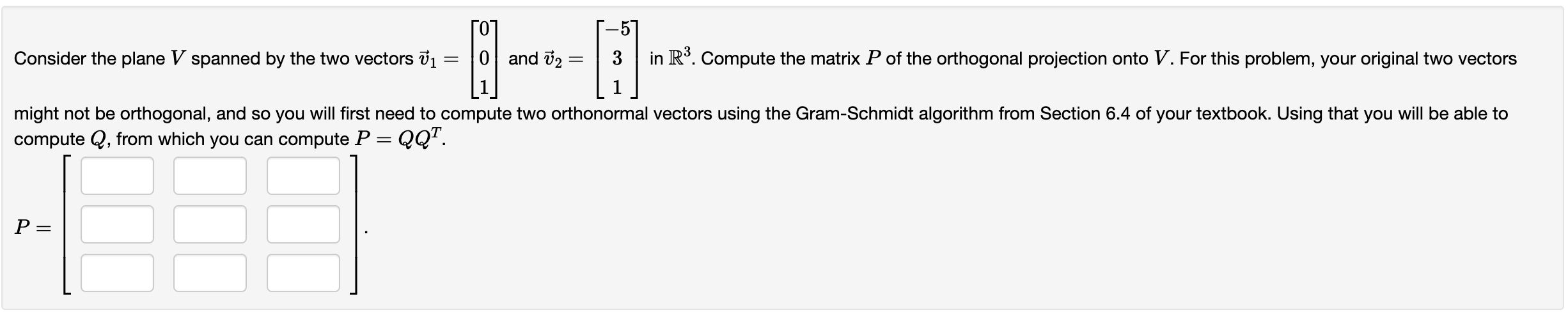Solved Consider the plane V spanned by the two vectors | Chegg.com