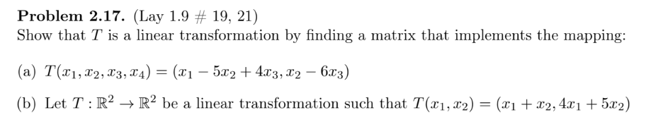 Solved Problem 2.17. (Lay 1.9# 19, 21) Show that T is a | Chegg.com