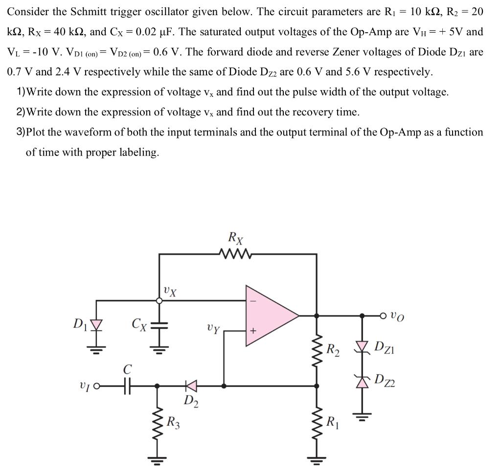 Solved Consider the Schmitt trigger oscillator given below. | Chegg.com