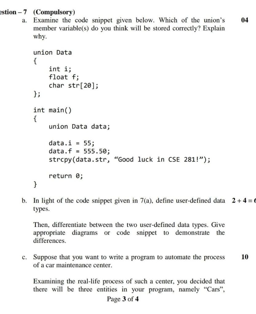 Solved 04 estion - 7 (Compulsory) a. Examine the code | Chegg.com