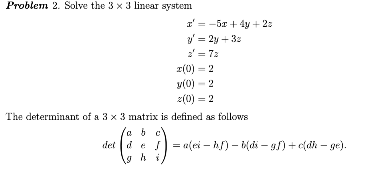 Solved Problem 2 . ﻿Solve the 3×3 ﻿linear | Chegg.com