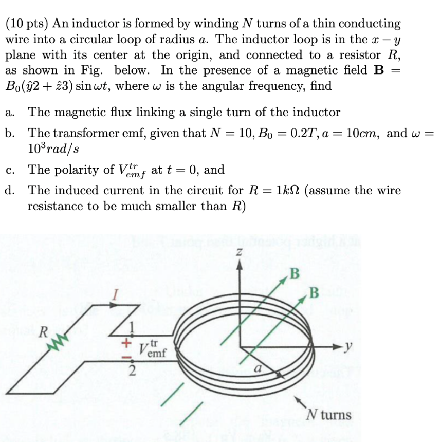 Solved (10 pts) An inductor is formed by winding N turns of | Chegg.com