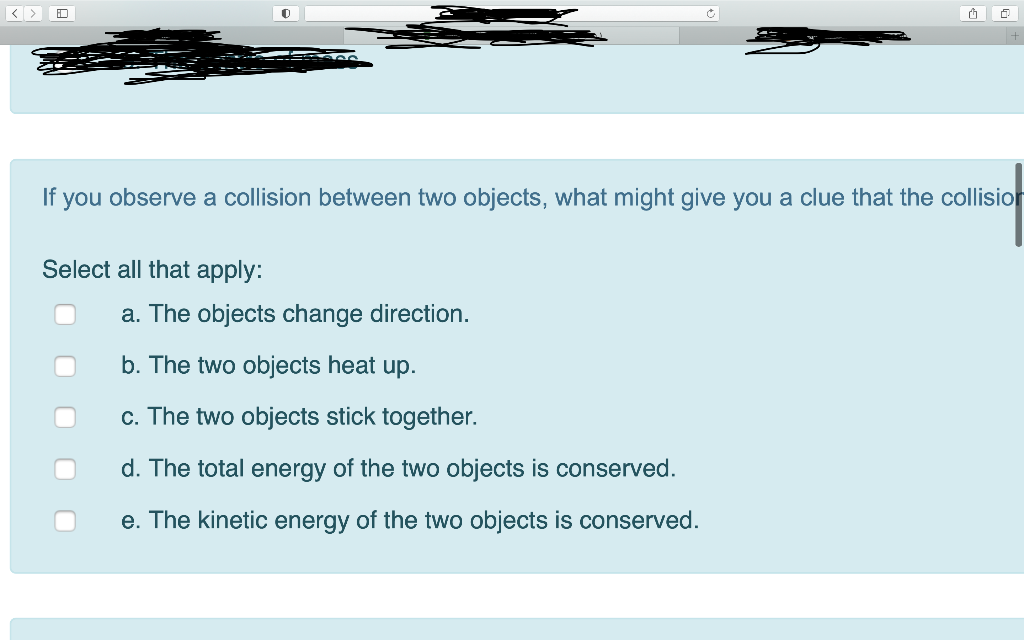 Solved D If you observe a collision between two objects, | Chegg.com