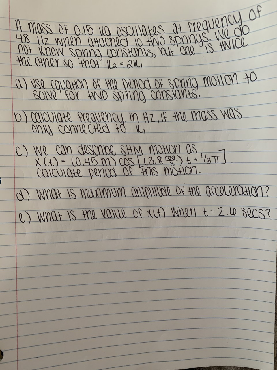 Solved A mass of 0.15 we Oscillates at frequency of 48 Hz | Chegg.com