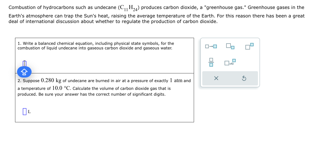 Solved Combustion of hydrocarbons such as undecane (C11H24) | Chegg.com