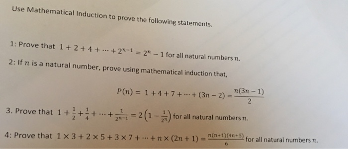 Solved Use Mathematical Induction to prove the following | Chegg.com Solved Use Mathematical Induction to prove the following | Chegg.com