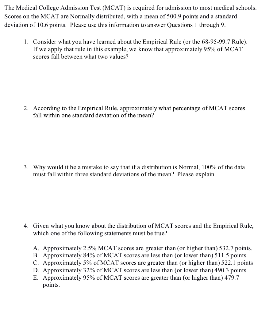Solved The Medical College Admission Test (MCAT) is required | Chegg.com