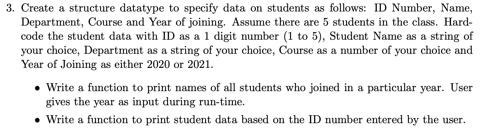 Solved 3 Create A Structure Datatype To Specify Data On 8399