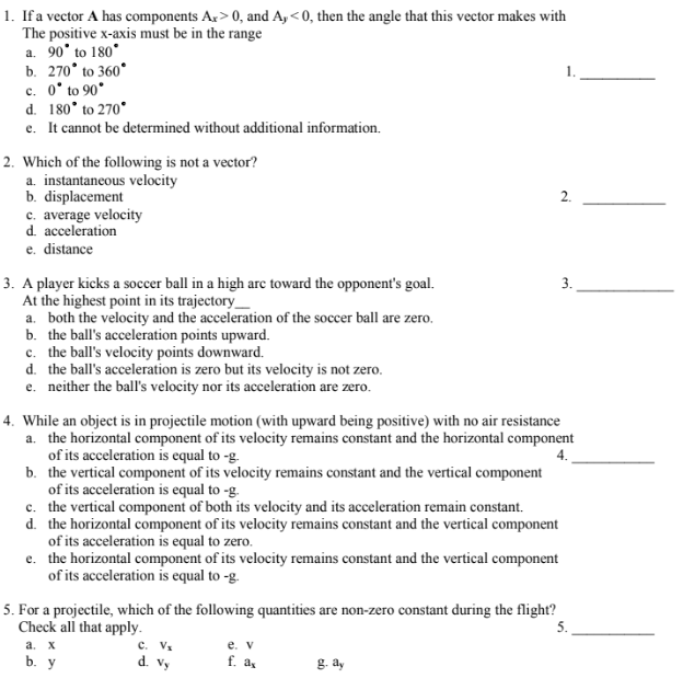 Solved 1. If a vector A has components Ax > 0, and Ay