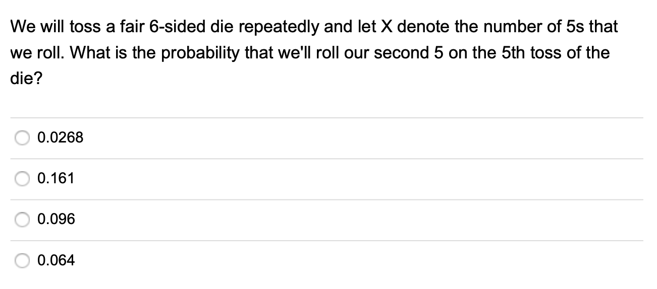 Solved We will toss a fair 6-sided die repeatedly and let X | Chegg.com